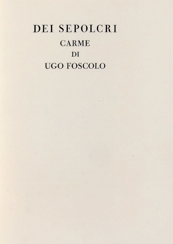 Foscolo Ugo : Dei sepolcri. - Asta Libri & Grafica - Libreria ... Foscolo Ugo : Dei sepolcri. - Asta Libri & Grafica - Libreria ...